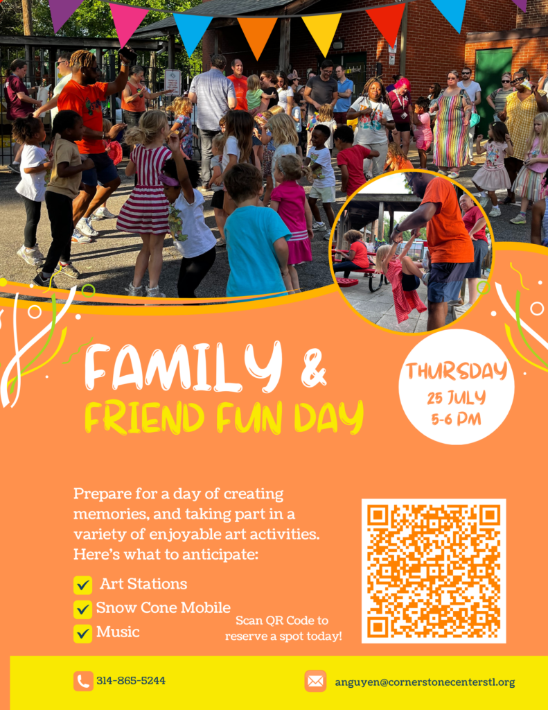 Family and Friends Fun Day - Cornerstone Center for Early Learning